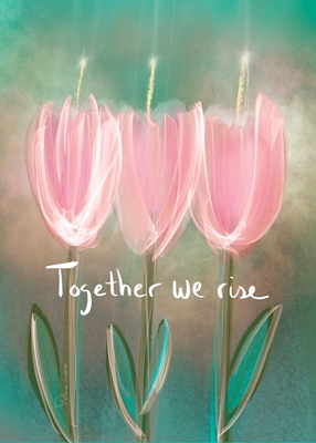 together we rise Poster von Paloma Lucero | Printler