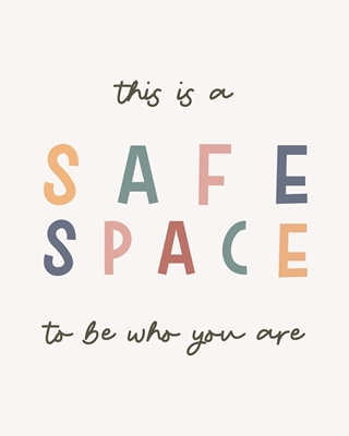 Safe Space posters & prints by KsanaKalpa - Printler
